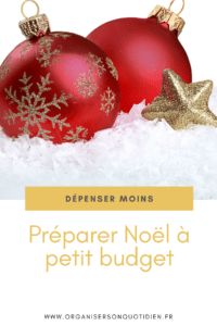 Préparer Noël à petit budget - Organiser son quotidien