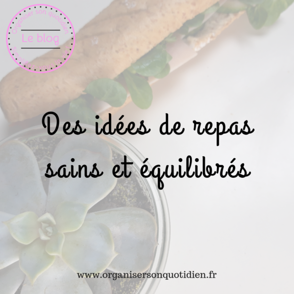 30 idées repas économiques, simples et rapides